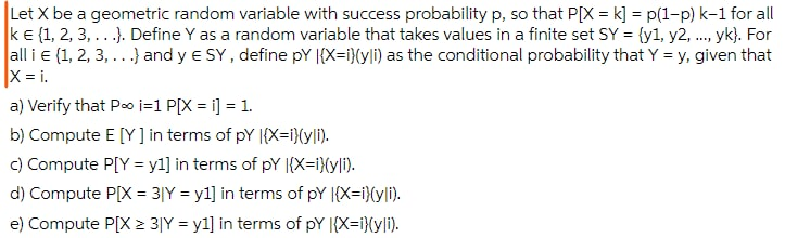 Solved Let X be a geometric random variable with success | Chegg.com