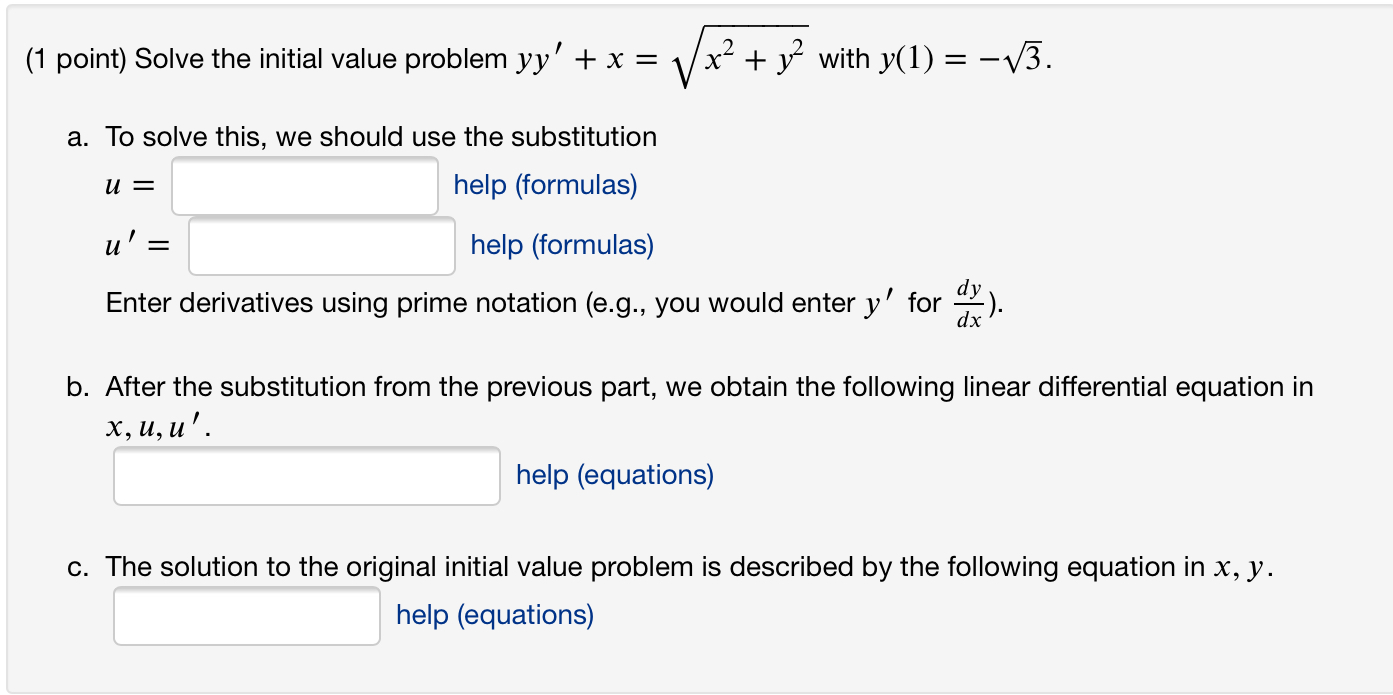 Solved (1 point) Solve the initial value problem yy' + x = | Chegg.com