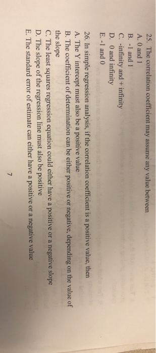 Solved 25. The correlation coefficient may assume any value | Chegg.com