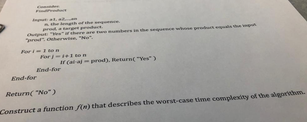 Solved Consider Findproduct Input A1 A2an N The Length