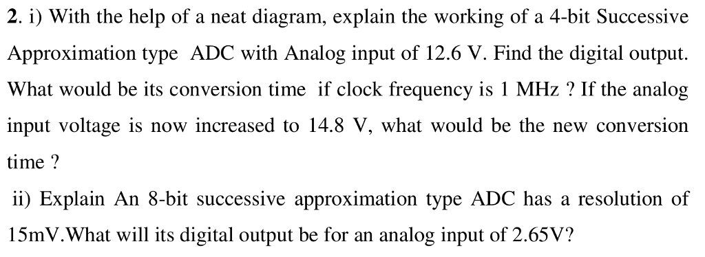 Solved 2. i) With the help of a neat diagram, explain the | Chegg.com