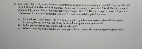 Solved 3. (25 Points) Three physically identical synchronous | Chegg.com