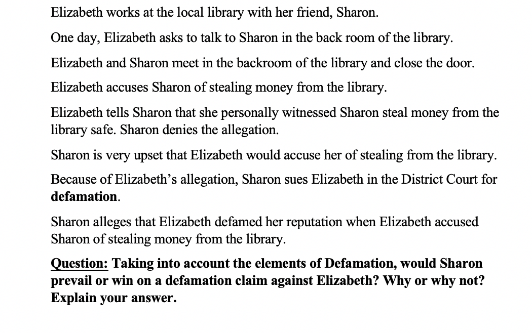 Solved Elizabeth works at the local library with her friend, | Chegg.com