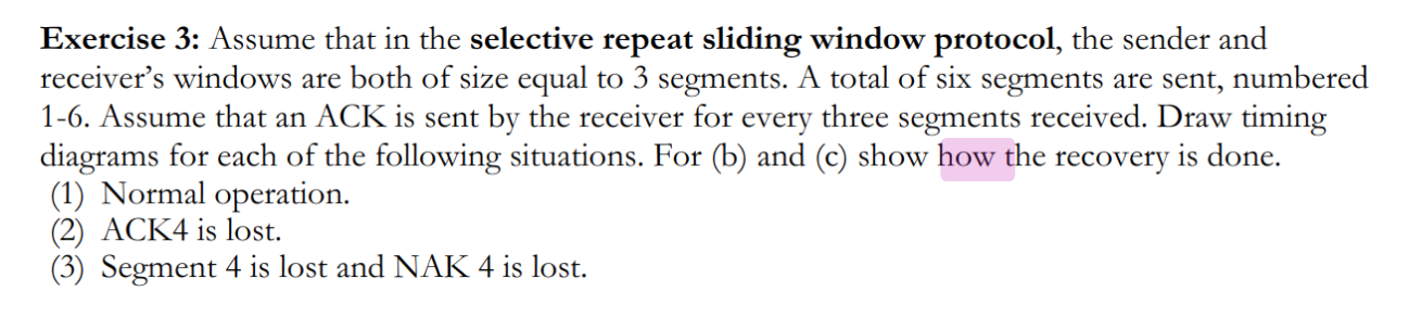 Solved Exercise 3: Assume that in the selective repeat | Chegg.com