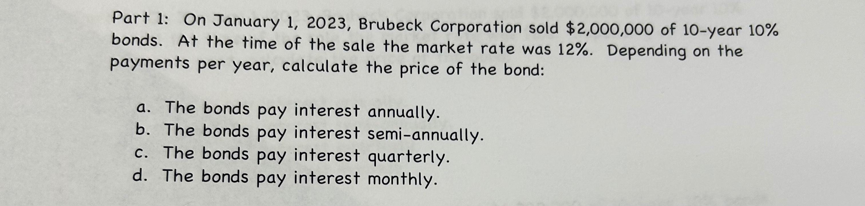 Solved Part 1: On January 1, 2023, Brubeck Corporation sold | Chegg.com