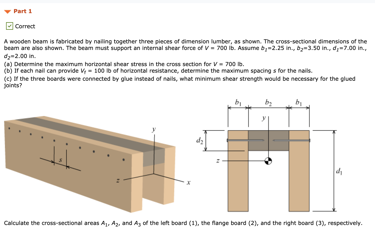 Solved Part 1 Correct A wooden beam is fabricated by nailing | Chegg.com