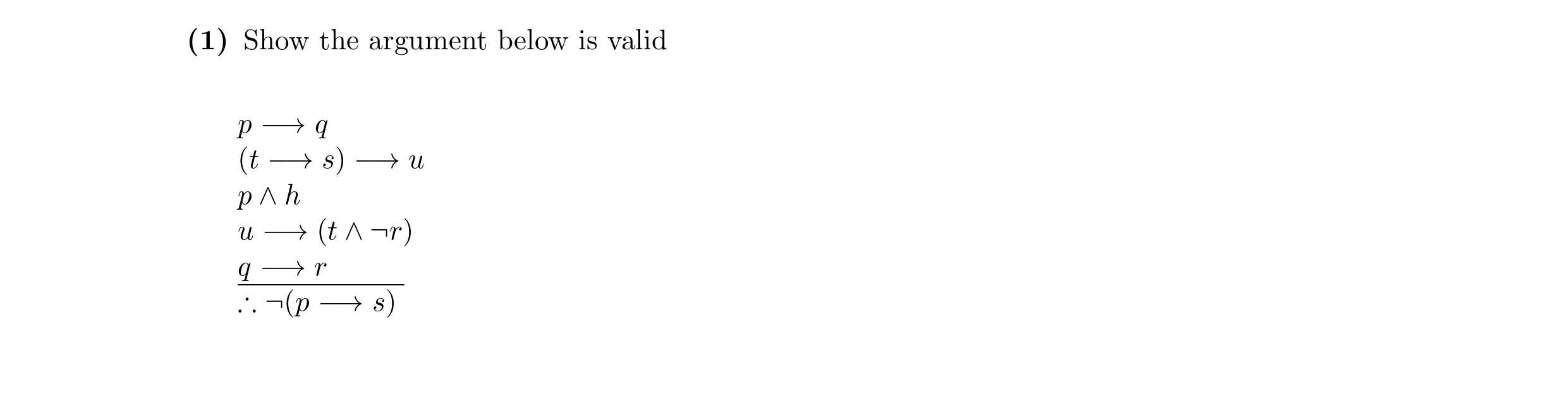 Solved (1) Show the argument below is valid | Chegg.com