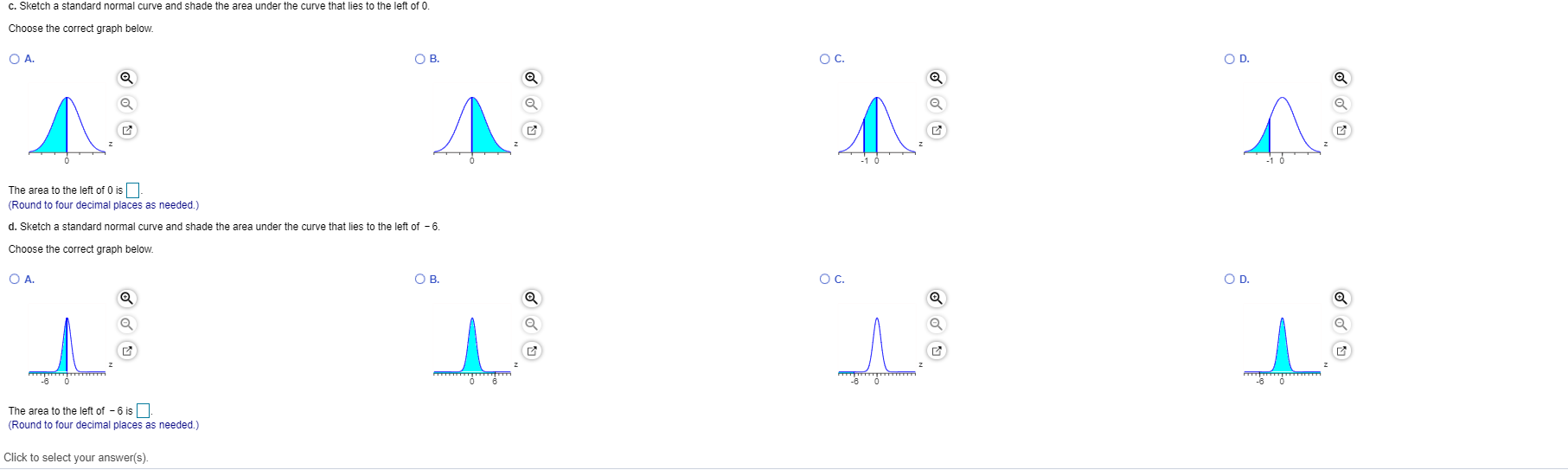 Solved Sketch a standard normal curve and shade the area | Chegg.com