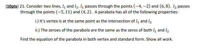 Solved (10pts) 21. Consider two lines, l1 and 12. l1 passes | Chegg.com
