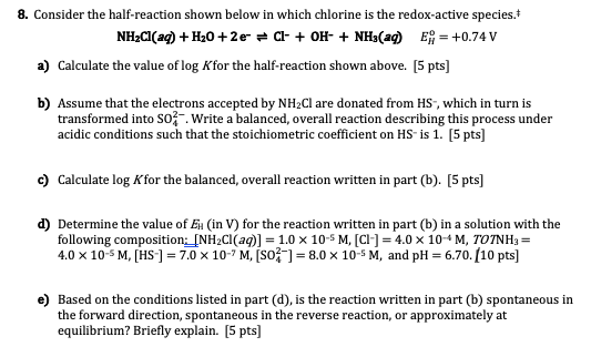 Solved 8. Consider the half-reaction shown below in which | Chegg.com