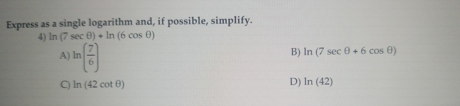 Solved Express single logarithm and, if possible, simplify | Chegg.com