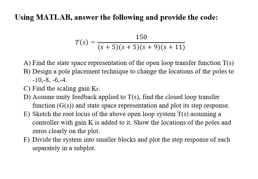 Using MATLAB, answer the following and provide the | Chegg.com