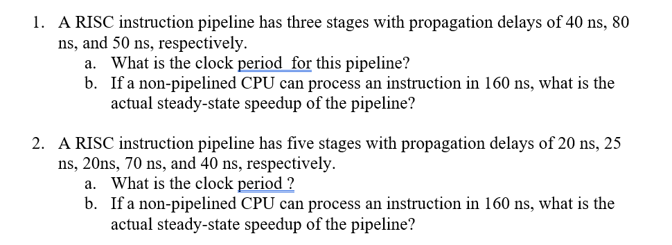 Solved 1. A RISC instruction pipeline has three stages with | Chegg.com