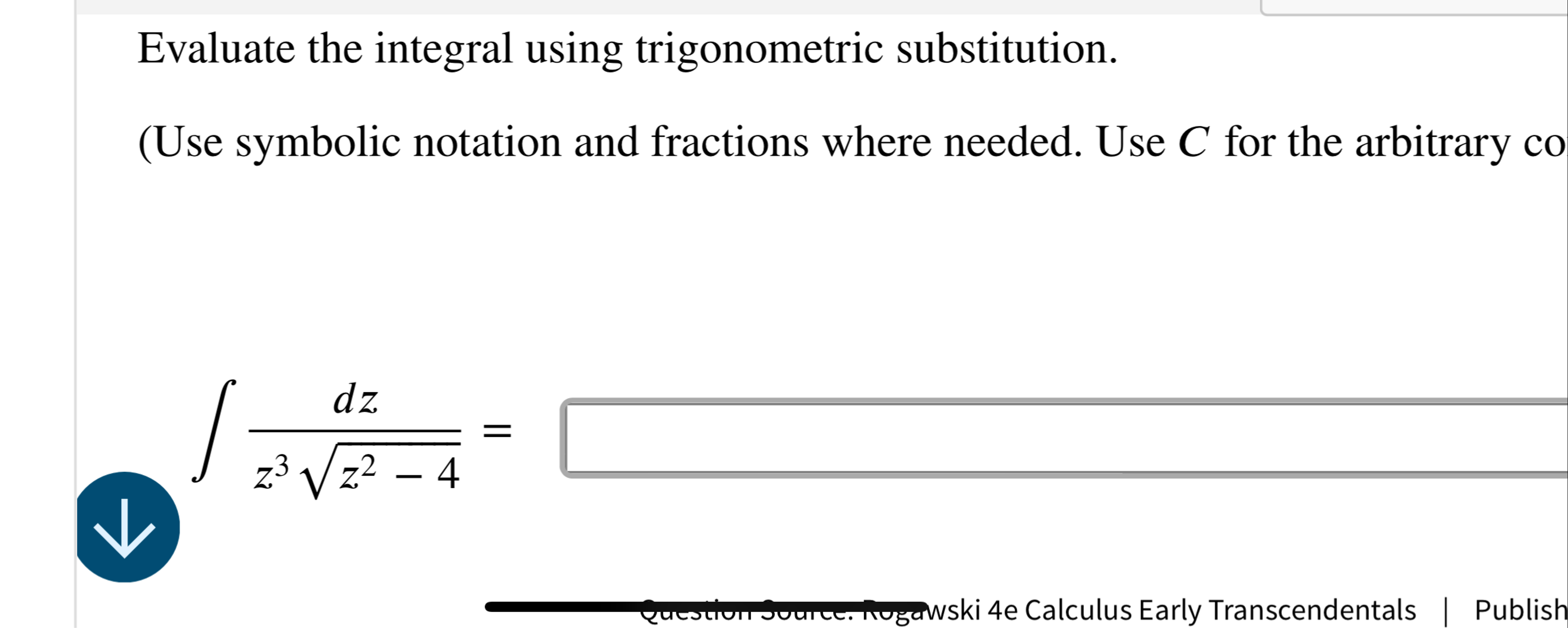 Solved Evaluate the integral using trigonometric | Chegg.com