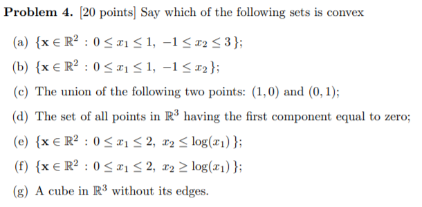 Solved Problem 4. (20 points Say which of the following sets | Chegg.com