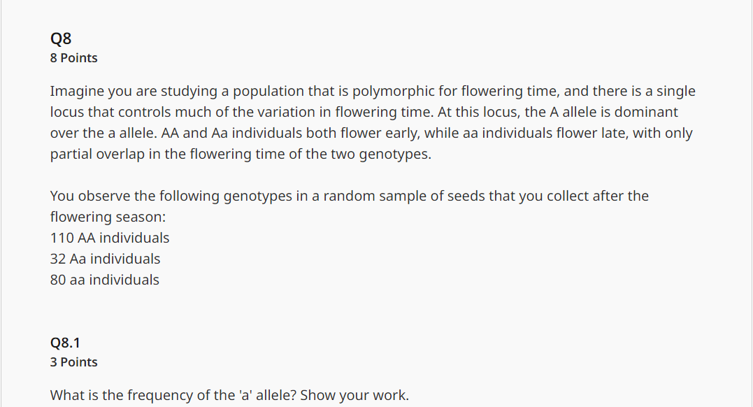 Solved Q8 8 Points Imagine you are studying a population | Chegg.com