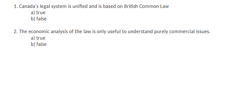 Solved 1. Canada's legal system is unified and is based on | Chegg.com