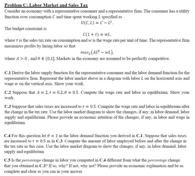 Solved Problem C: Labor Market and Sales Tax Consider an | Chegg.com