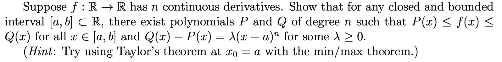 Solved Suppose f:R→R has n continuous derivatives. Show that | Chegg.com
