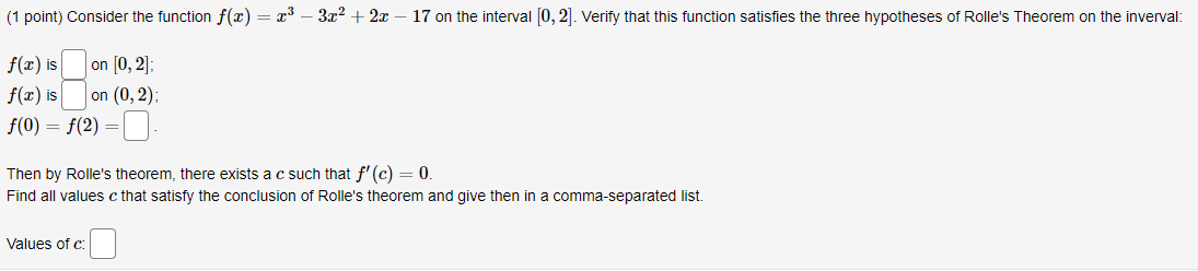 Solved (1 point) Consider the function f(x)=x3−3x2+2x−17 on | Chegg.com