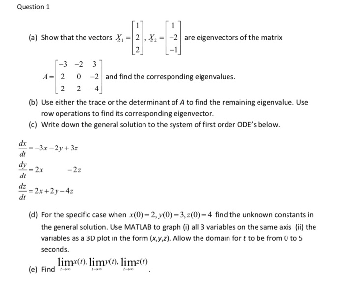 Solved Question 1 (a) Show that the vectors x, = | 2 | , | Chegg.com