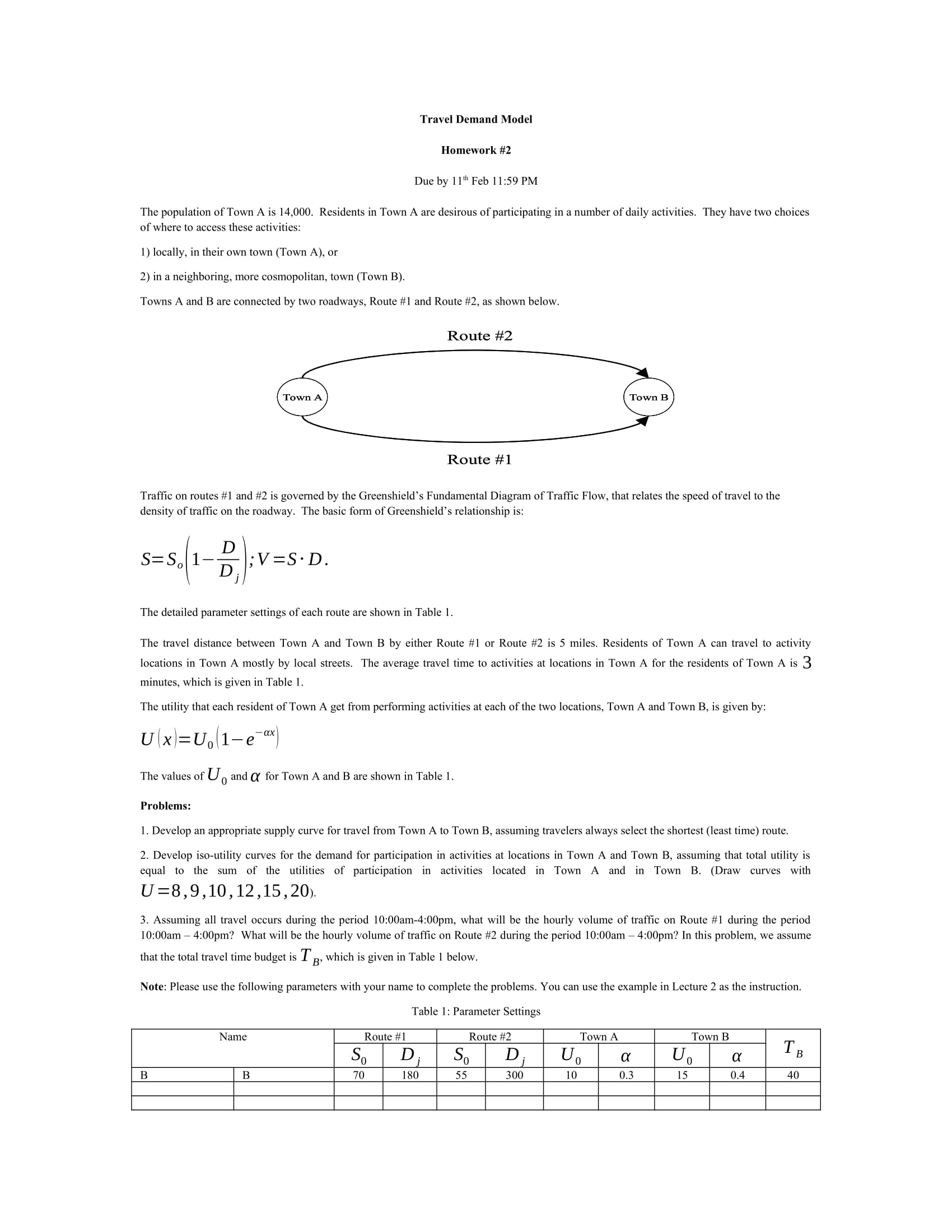 Solved Travel Demand ModelHomework #2Due by 11th ﻿Feb 11:59 | Chegg.com