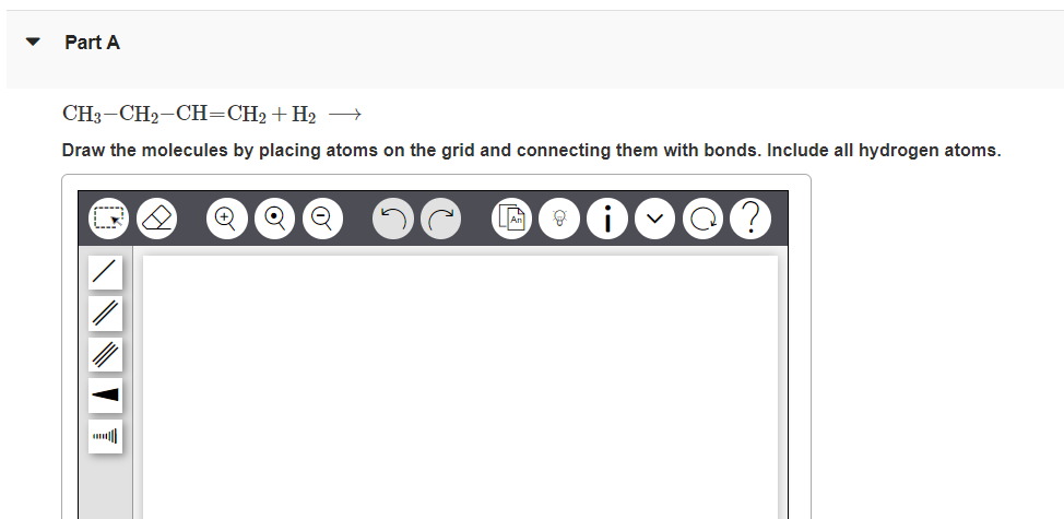 Solved Part A CH3-CH2-CH=CH2+H2 → Draw the molecules by | Chegg.com