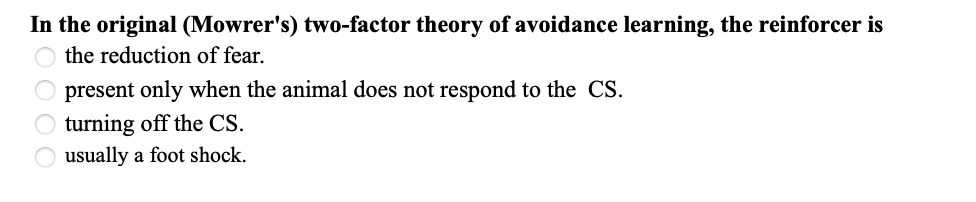 Solved In the original (Mowrer's) two-factor theory of | Chegg.com