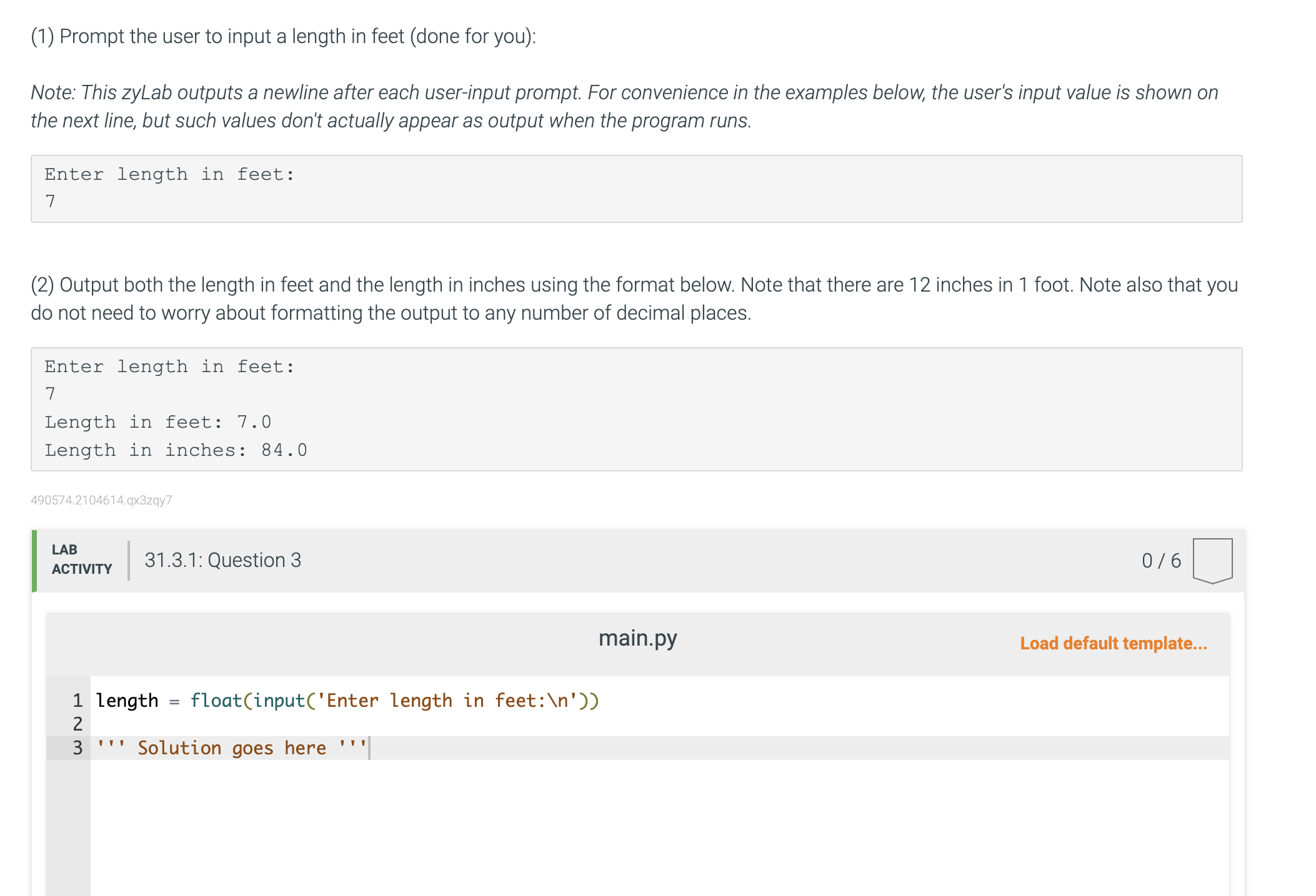 Solved (1) Prompt the user to input a length in feet (done | Chegg.com