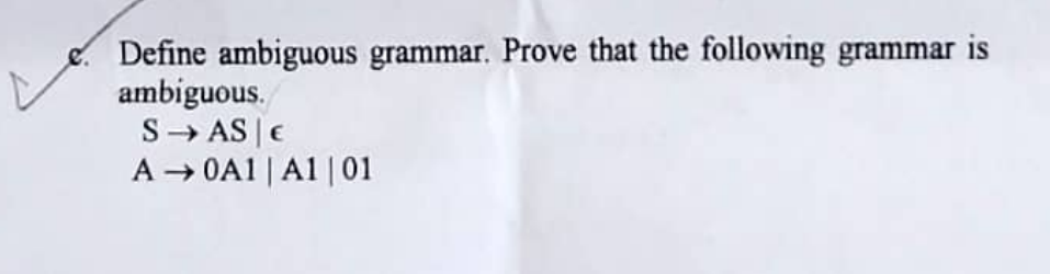 Solved Define ambiguous grammar. Prove that the following | Chegg.com