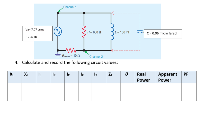Solved 4. Calculate and record the following circuit values: | Chegg.com