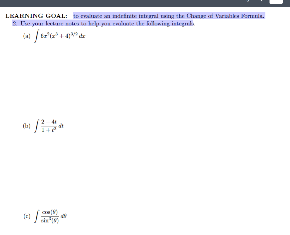 Solved LEARNING GOAL: to evaluate an indefinite integral | Chegg.com