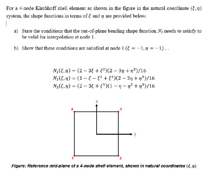 Solved For a 4-node Kirchhoff shell element as shown in the | Chegg.com