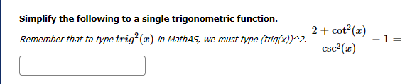 Solved Simplify the following to a single trigonometric | Chegg.com