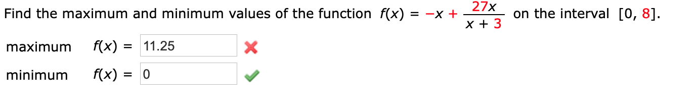 Solved 27x on the interval [0, 8]. Find the maximum and | Chegg.com