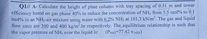 Q1/1 A- Calculate the height of plate column with | Chegg.com
