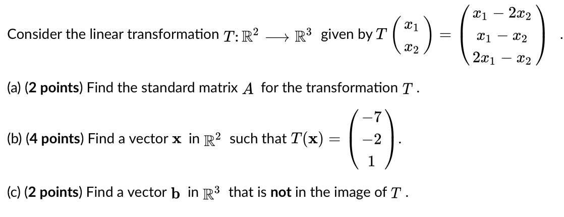 Solved X1 – 2x2 Consider the linear transformation T:R2 + R3 | Chegg.com