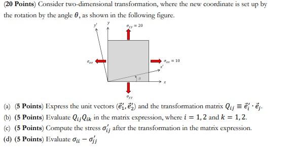 Solved (20 Points) Consider two-dimensional transformation, | Chegg.com