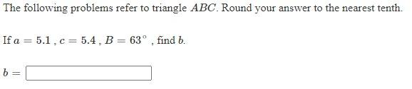 Solved The following problems refer to triangle ABC. Round | Chegg.com