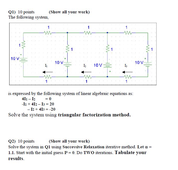 Solved Q1) 10 ﻿points (Show all your work)The following | Chegg.com