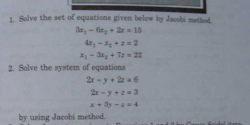 Solved 1. Solve the set of equations given below by Jacobi | Chegg.com