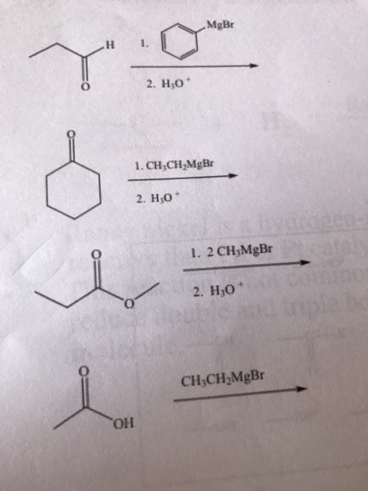 Solved 1.0 MgBr H 1 2. HO -O I. CHCH MgBr 2. HO 1. 2 CHiMgBr | Chegg.com