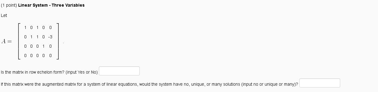Solved (1 ﻿point) ﻿Linear System - ﻿Three | Chegg.com