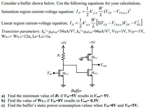 Solved Pin Consider a buffer shown below. Use the following | Chegg.com