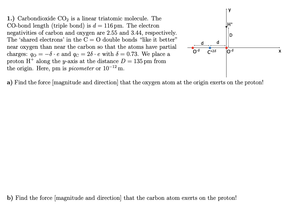 Solved у H Id 1 Carbondioxide Co2 Is A Linear Triatomic