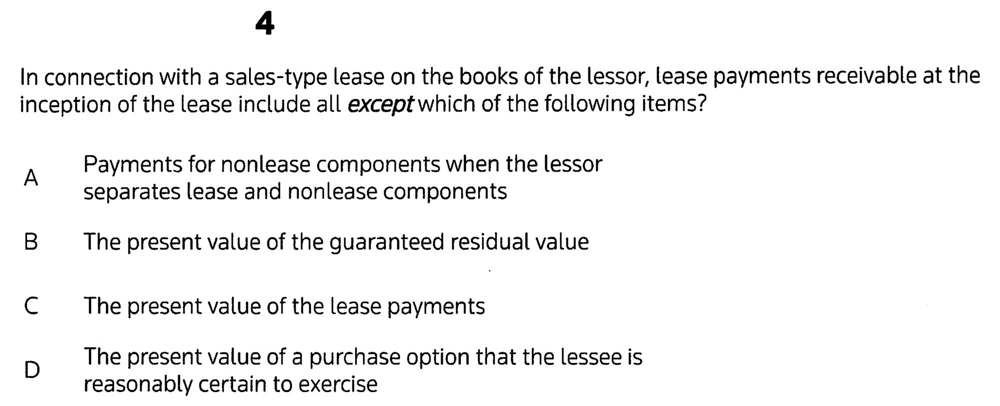 Solved 4 In connection with a sales-type lease on the books | Chegg.com