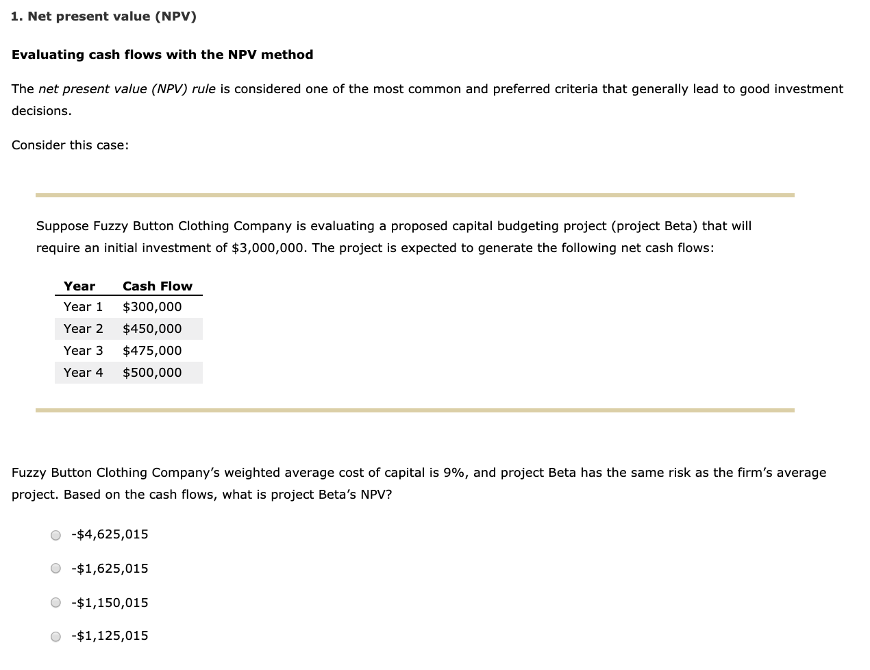 Solved 1. Net present value (NPV) Evaluating cash flows with | Chegg.com
