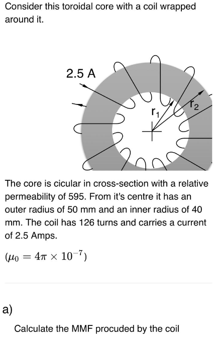 Solved Consider this toroidal core with a coil wrapped | Chegg.com