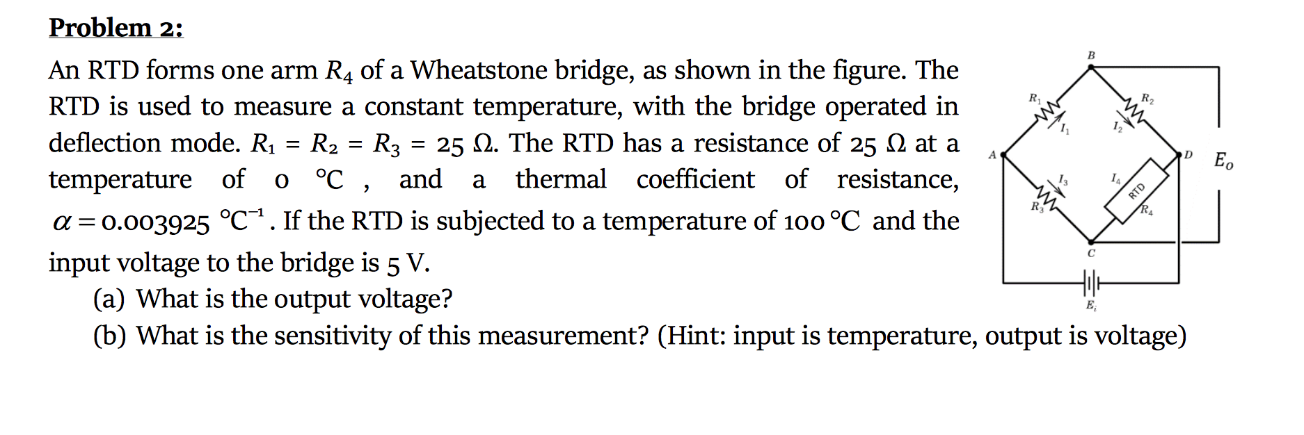 Solved Problem 2: В An RTD forms one arm R4 of a Wheatstone | Chegg.com