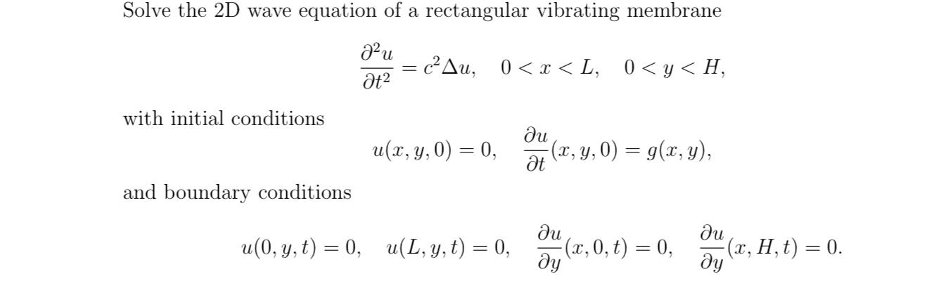 Solved Solve the 2D wave equation of a rectangular vibrating | Chegg.com